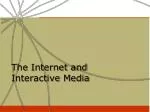 PPT - The Internet, Digital Media, and Media Convergence PowerPoint ...