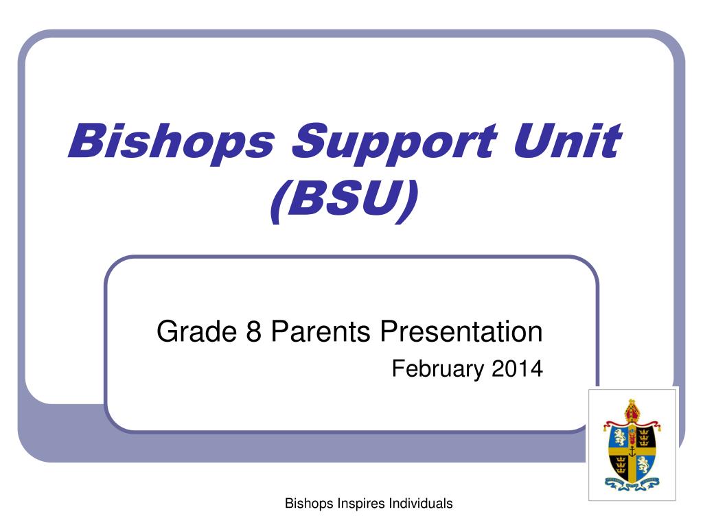 PPT - Bishops Support Unit (BSU) PowerPoint Presentation, free download ...