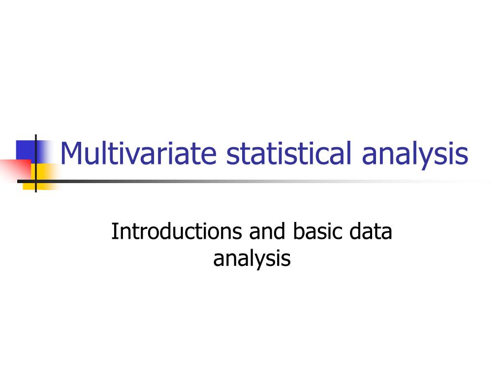 PPT - Multivariate statistical analysis PowerPoint Presentation, free ...