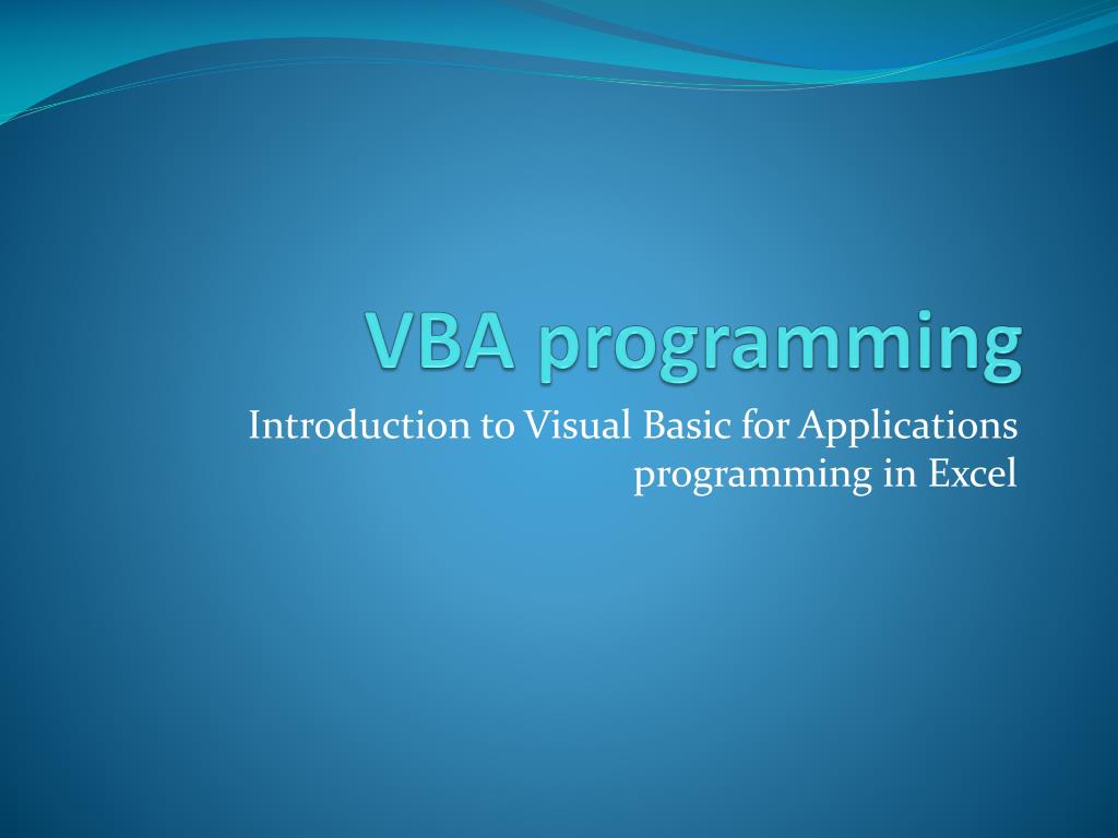 PPT - VBA programming PowerPoint Presentation, free download - ID:1139736