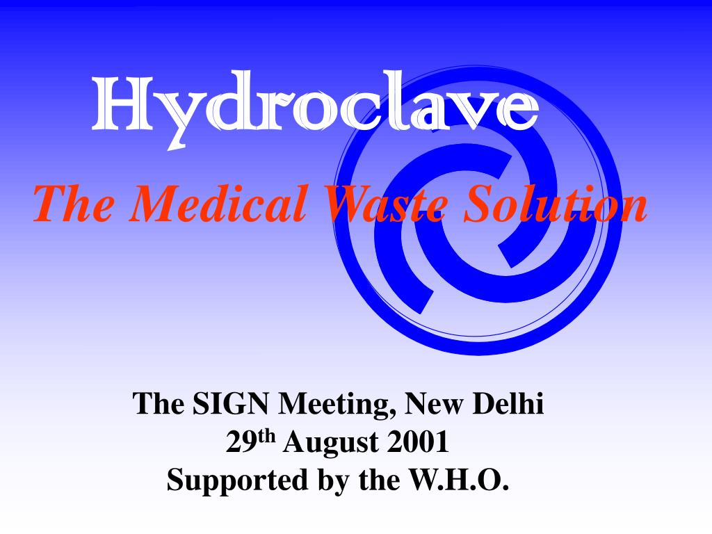 PPT - Hydroclave: The Ultimate Medical Waste Solution PowerPoint ...