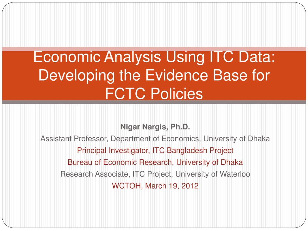 PPT - Economic Analysis Using ITC Data: Developing the Evidence Base ...