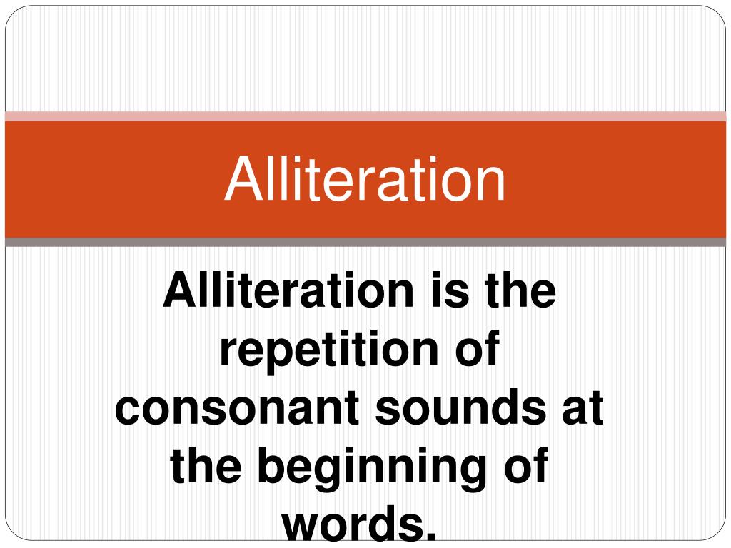 PPT - Alliteration PowerPoint Presentation, free download - ID:1142393