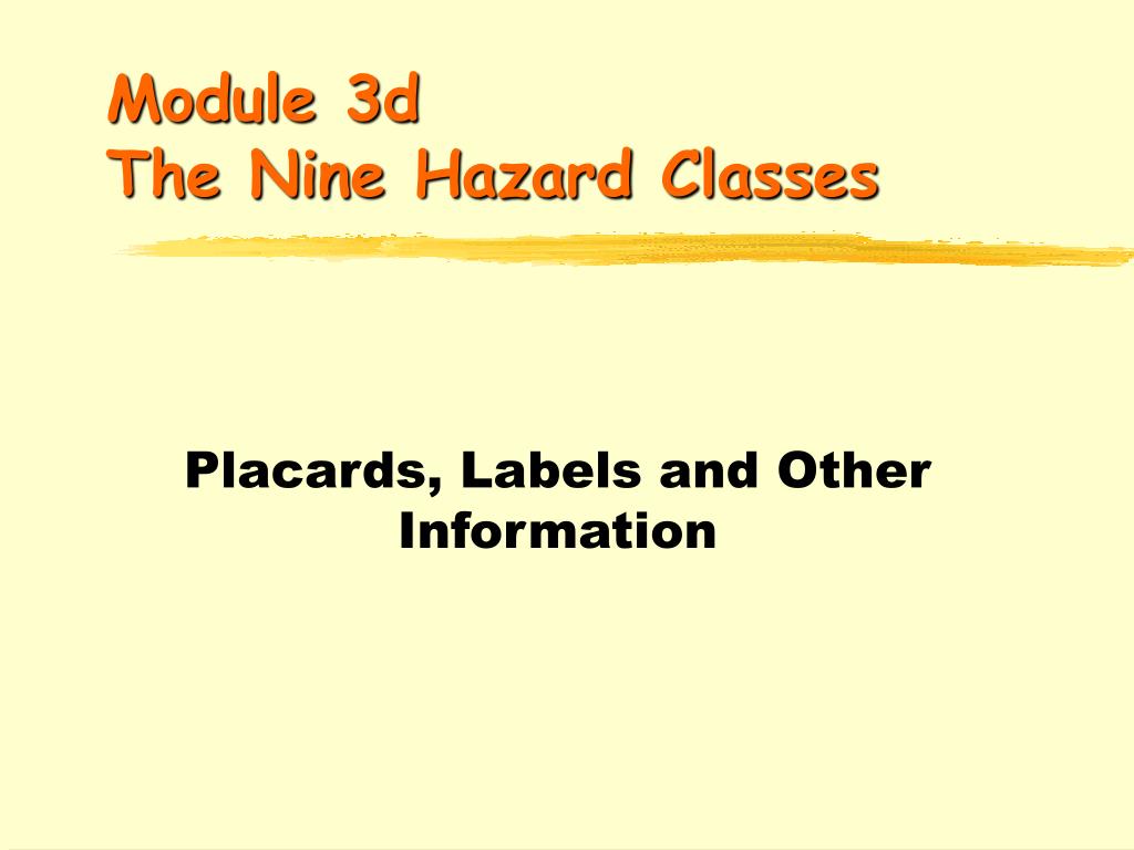 PPT - Module 3d The Nine Hazard Classes PowerPoint Presentation, free ...