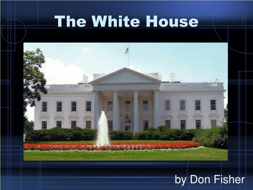 PPT - The White House PowerPoint Presentation, free download - ID:1143758