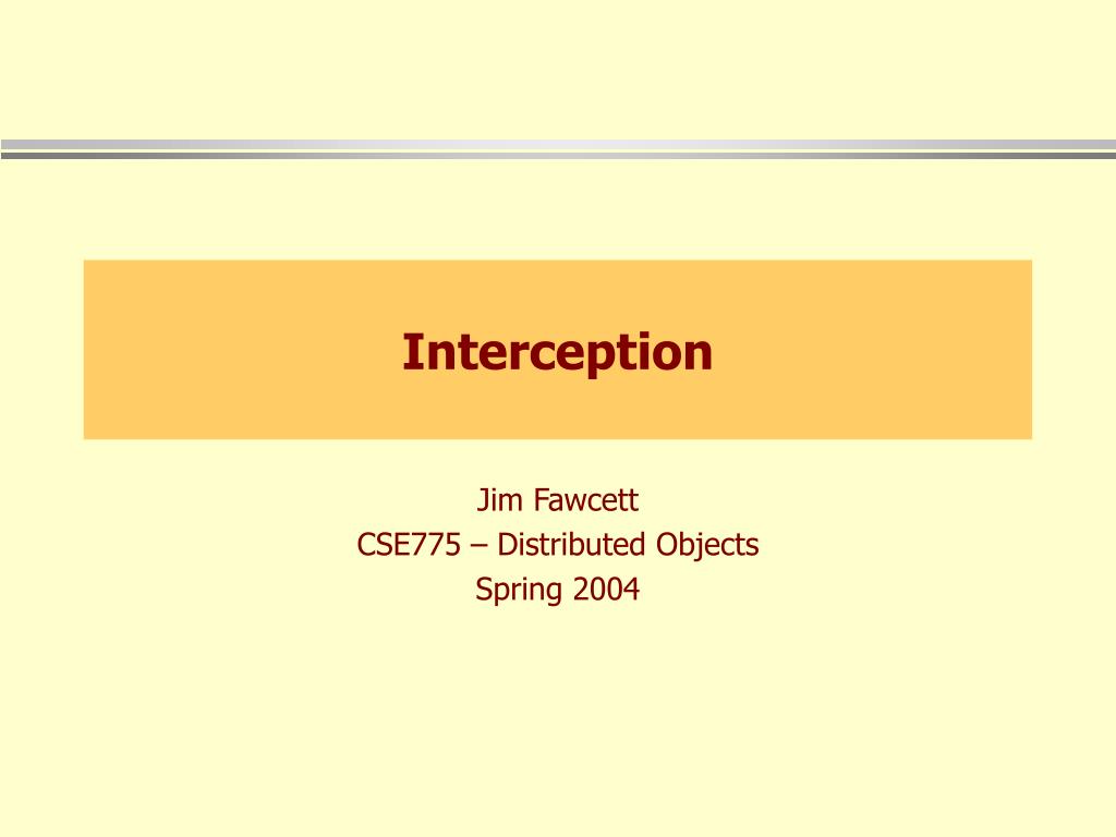 PPT - Interception PowerPoint Presentation, free download - ID:1150372