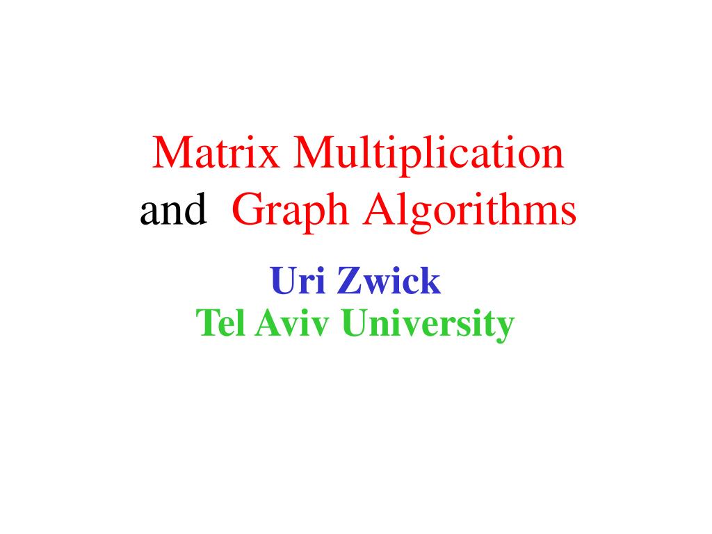 Ppt Matrix Multiplication And Graph Algorithms Powerpoint