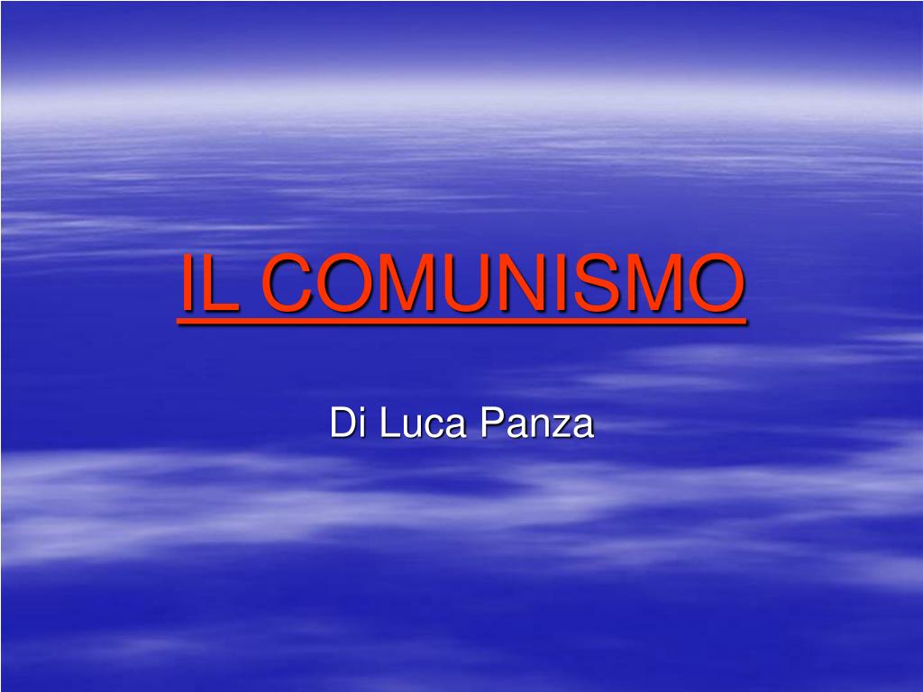 PPT - IL COMUNISMO PowerPoint Presentation, free download - ID:1151337