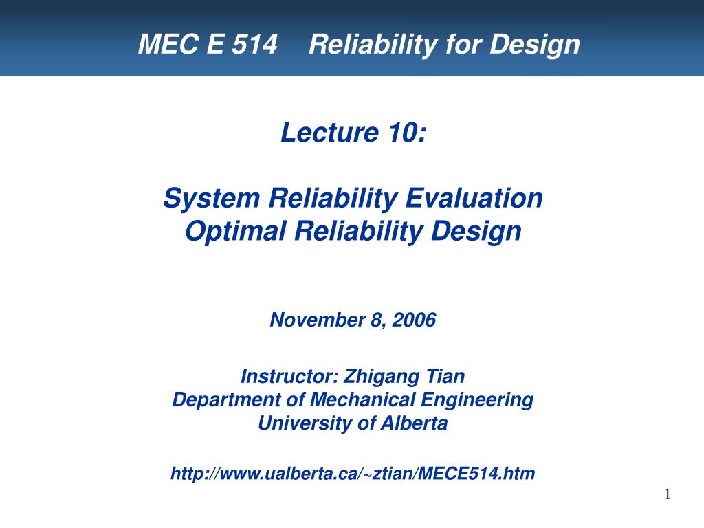 PPT - MEC E 514 Reliability for Design PowerPoint Presentation, free ...