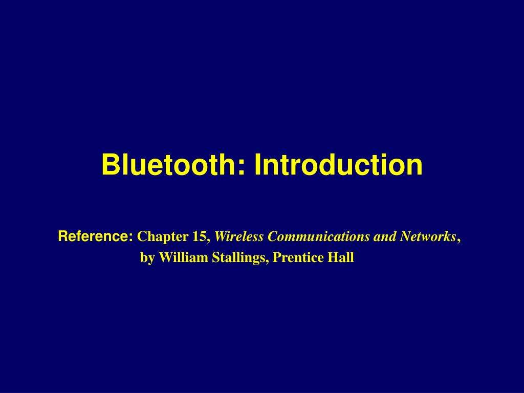 PPT - Bluetooth: Introduction PowerPoint Presentation, free download ...