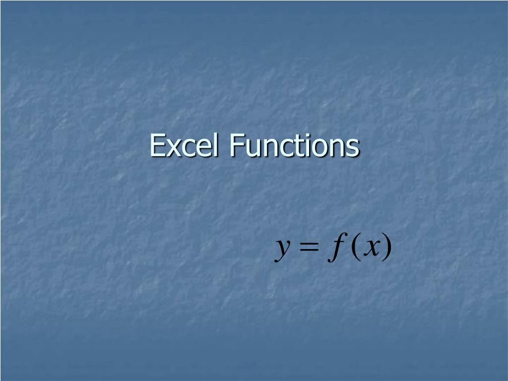 PPT - Excel Functions PowerPoint Presentation, free download - ID:1152026