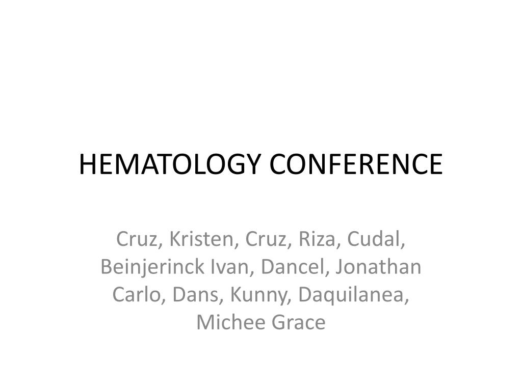 PPT - HEMATOLOGY CONFERENCE PowerPoint Presentation, free download - ID ...