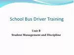PPT - School Bus Driver Training PowerPoint Presentation, free download ...