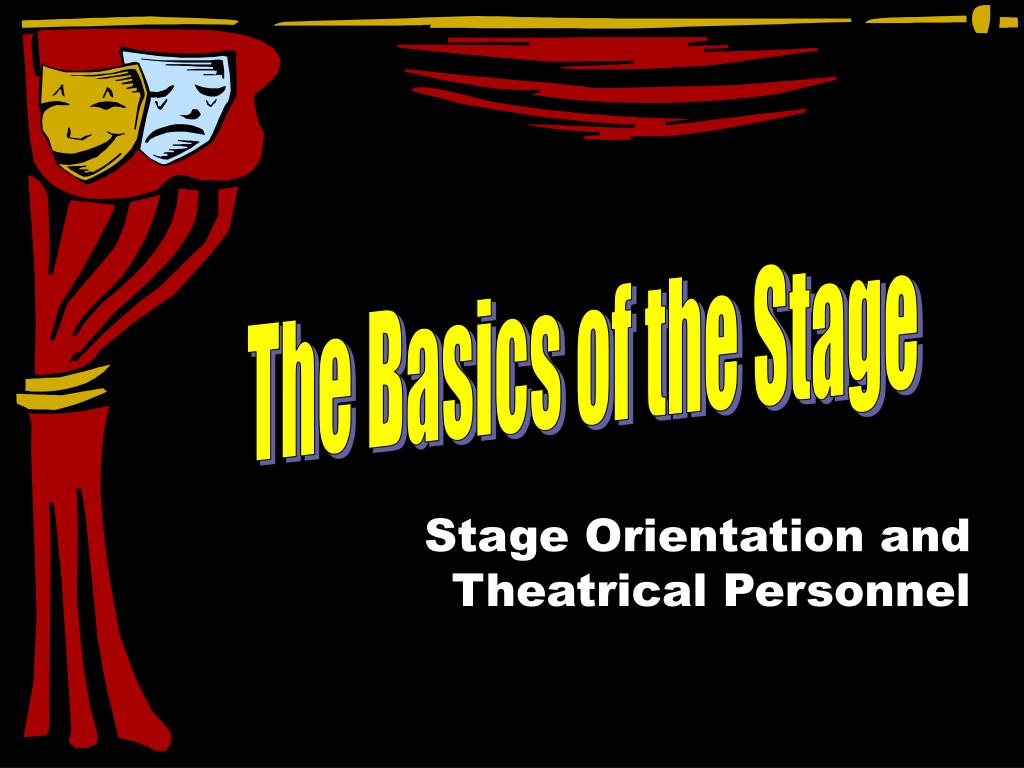 PPT - Behind the Curtains: Understanding Theatrical Personnel Roles and ...