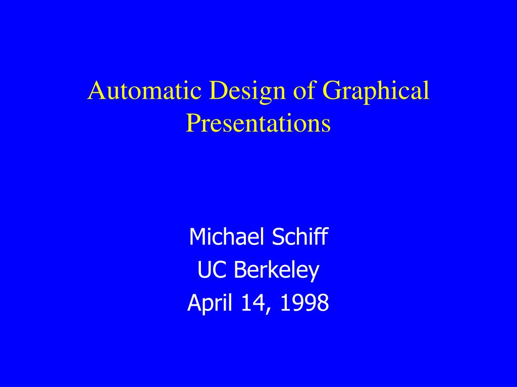 PPT - Automatic Design of Graphical Presentations PowerPoint ...