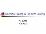 PPT - Decision Making- An essence to problem solving PowerPoint ...