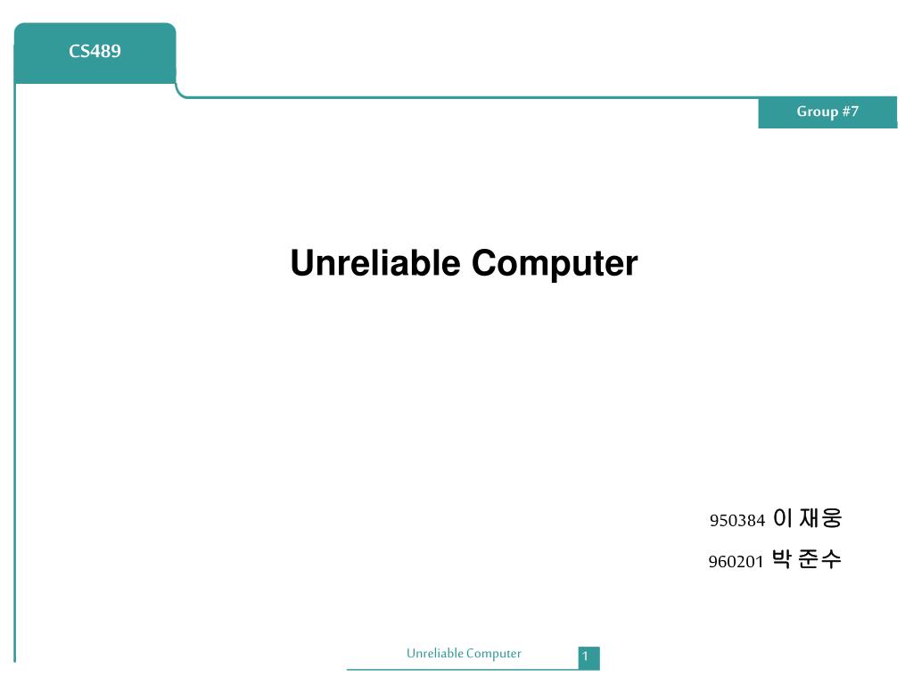 PPT - Improving Computer System Reliability PowerPoint Presentation ...