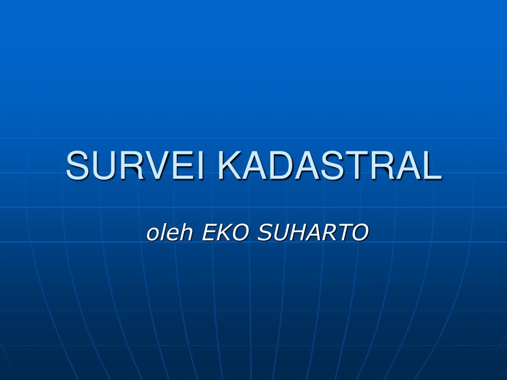 PPT - SURVEI KADASTRAL PowerPoint Presentation, free download - ID:1156013