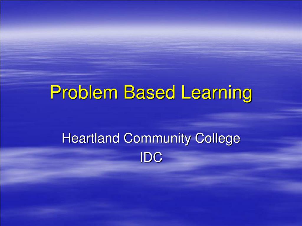 PPT - Problem Based Learning PowerPoint Presentation, free download ...