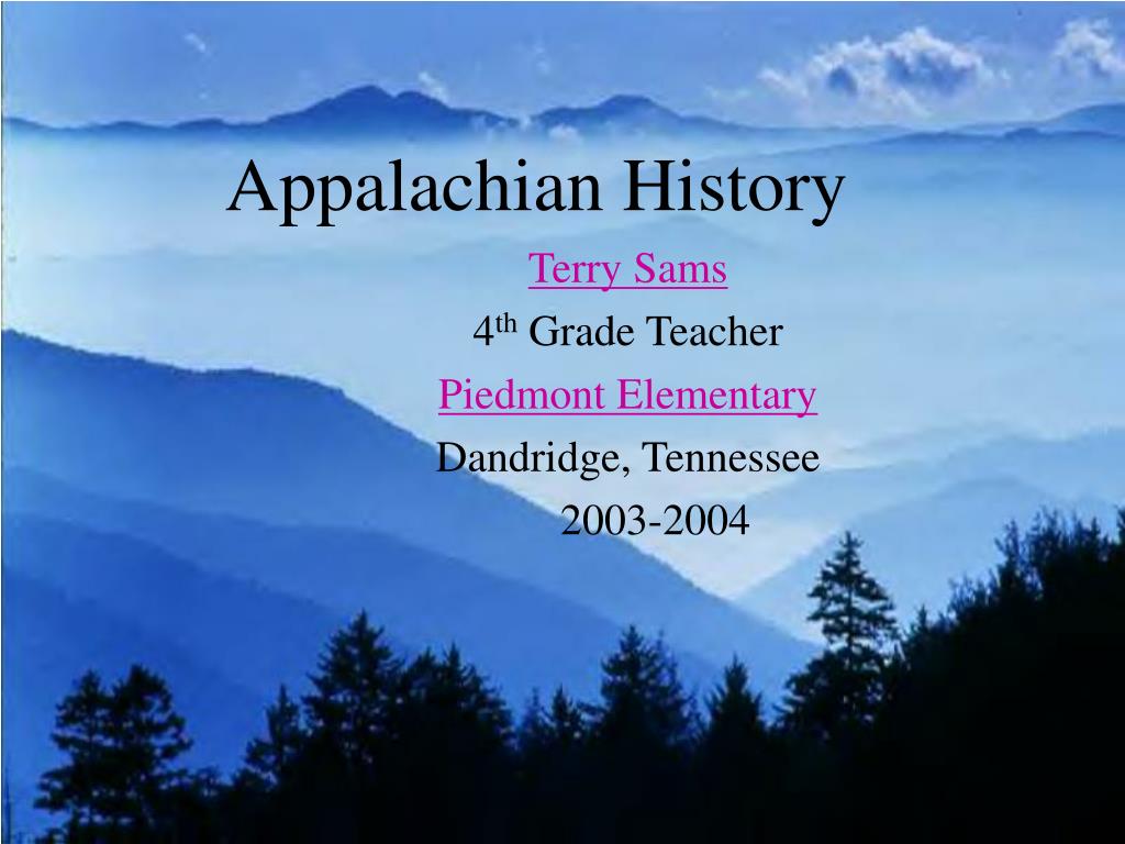 PPT - Appalachian History PowerPoint Presentation, free download - ID ...