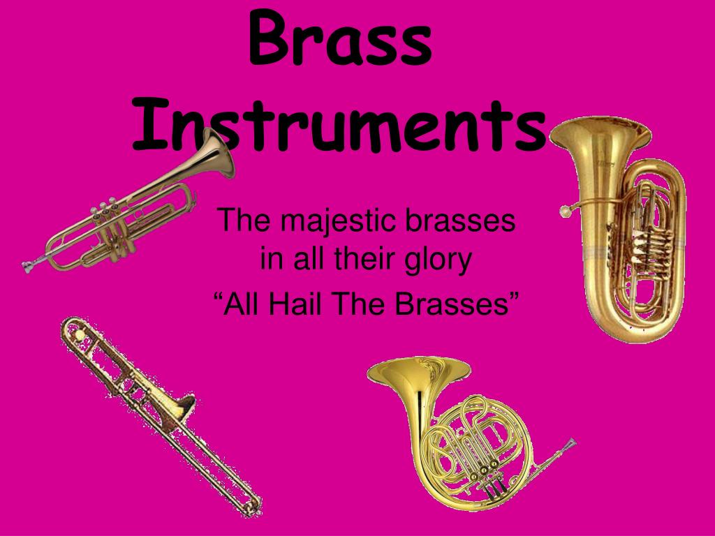 PPT - Brass Instruments PowerPoint Presentation, free download - ID:1157325