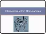 PPT - Interactions Within Ecosystems PowerPoint Presentation, free ...