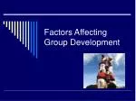PPT - FACTORS AFFECTING DEVELOPMENT PowerPoint Presentation, free ...