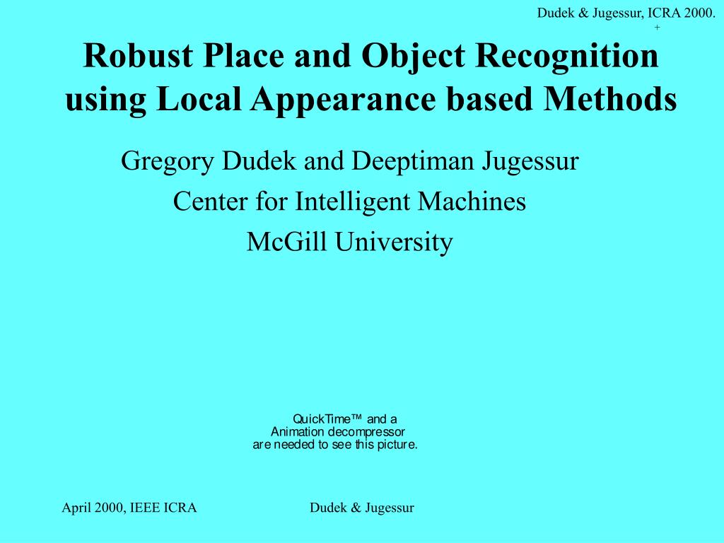 PPT - Robust Place and Object Recognition using Local Appearance based ...