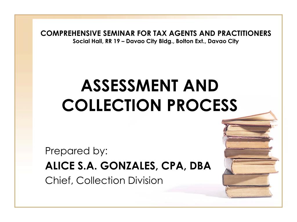 PPT - ASSESSMENT AND COLLECTION PROCESS PowerPoint Presentation, free ...