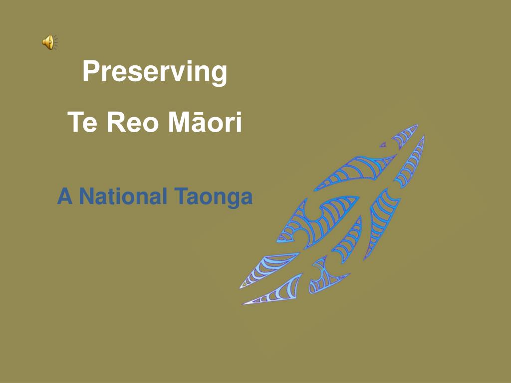 PPT - Preserving Te Reo Māori PowerPoint Presentation, free download ...