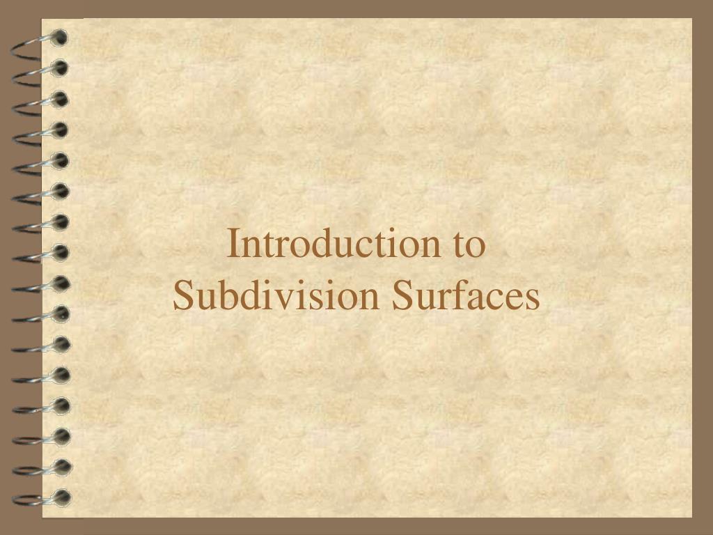 PPT - Introduction to Subdivision Surfaces PowerPoint Presentation ...