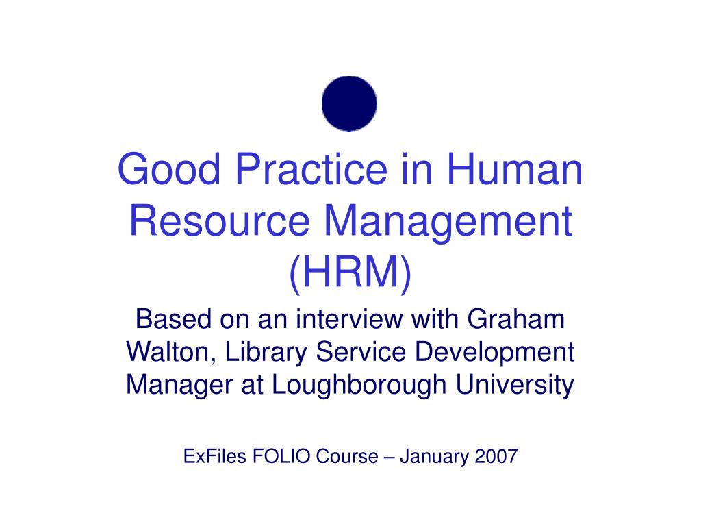 PPT - Good Practice in Human Resource Management (HRM) PowerPoint ...