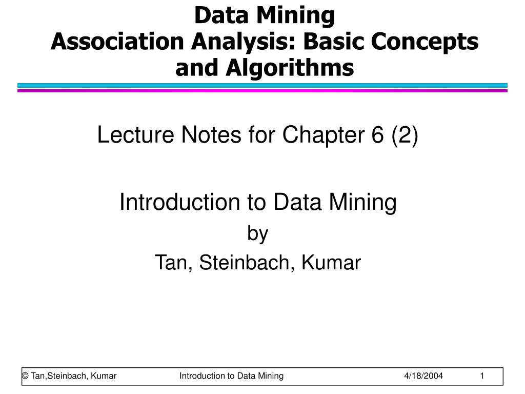 PPT - Data Mining Association Analysis: Basic Concepts and Algorithms ...