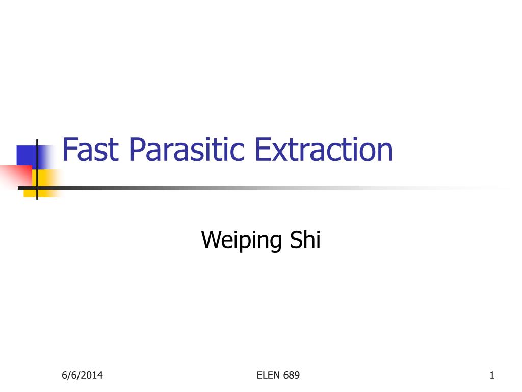 PPT - Fast Parasitic Extraction PowerPoint Presentation, free download ...