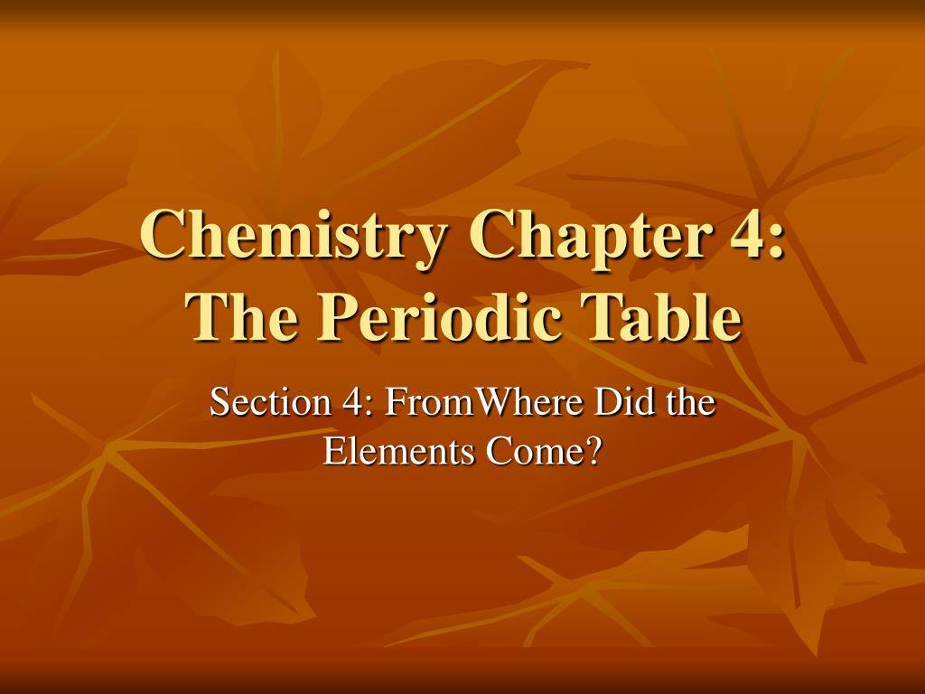 PPT - Chemistry Chapter 4: The Periodic Table PowerPoint Presentation ...