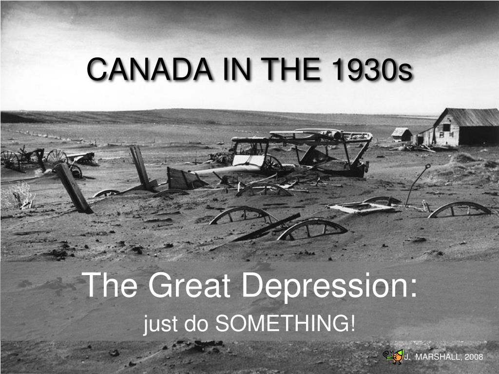 PPT - Canada in the 1930s: The Great Depression and Political Responses ...