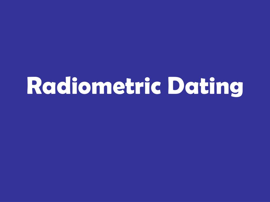 PPT - Radiometric Dating PowerPoint Presentation, free download - ID ...