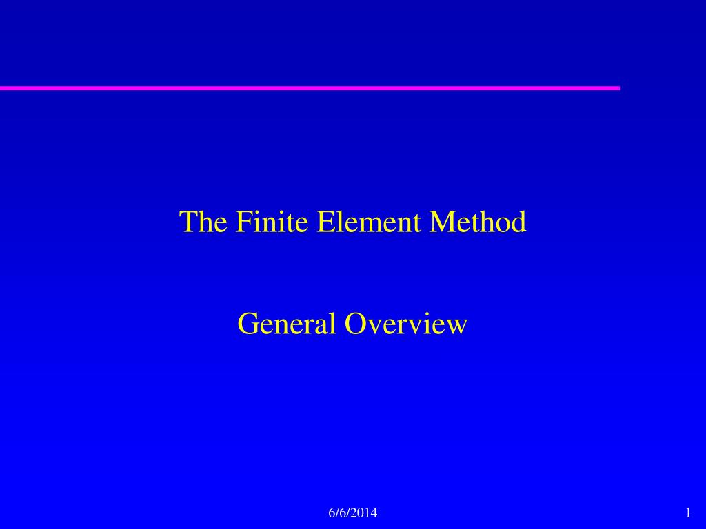 PPT - The Finite Element Method PowerPoint Presentation, free download ...
