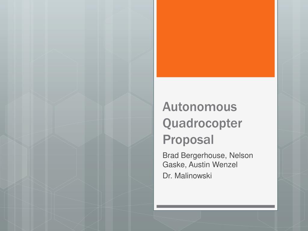 PPT - Autonomous Quadrocopter Proposal PowerPoint Presentation, free ...