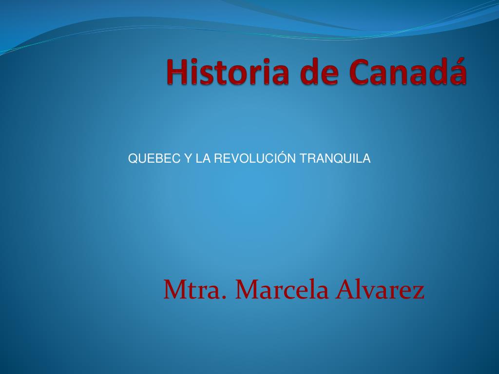 PPT - Historia de Canadá PowerPoint Presentation, free download - ID ...
