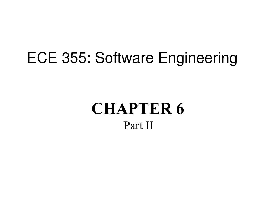 PPT - ECE 355: Software Engineering PowerPoint Presentation, free ...