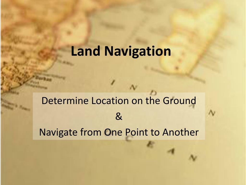 PPT - Land Navigation PowerPoint Presentation, free download - ID:1170365