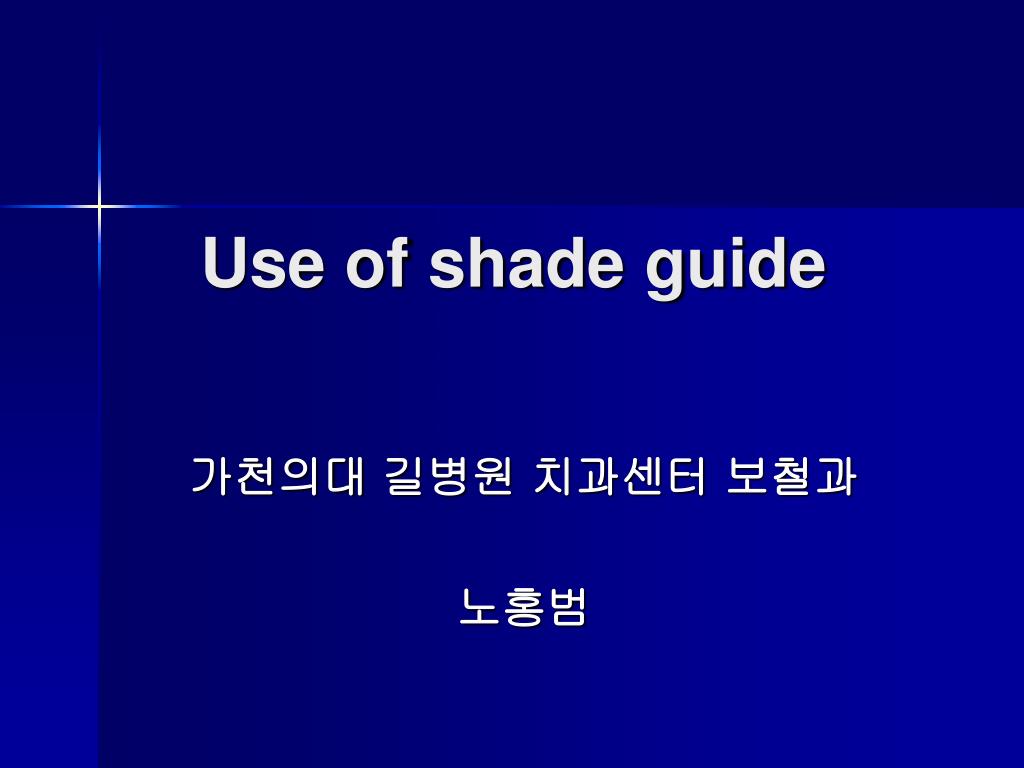 PPT - Use of shade guide PowerPoint Presentation, free download - ID ...