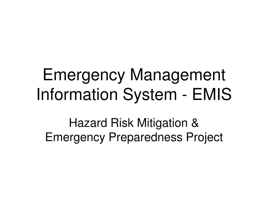 PPT - Emergency Management Information System - EMIS PowerPoint ...