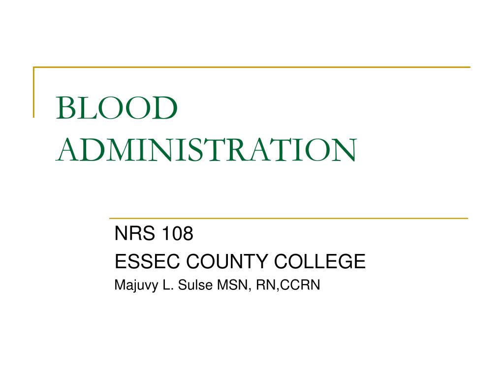 PPT - BLOOD ADMINISTRATION PowerPoint Presentation, free download - ID ...