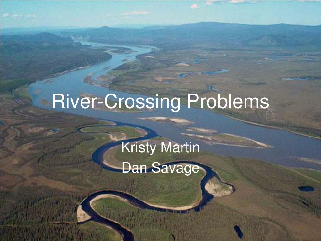 PPT - River-Crossing Problems PowerPoint Presentation, free download ...