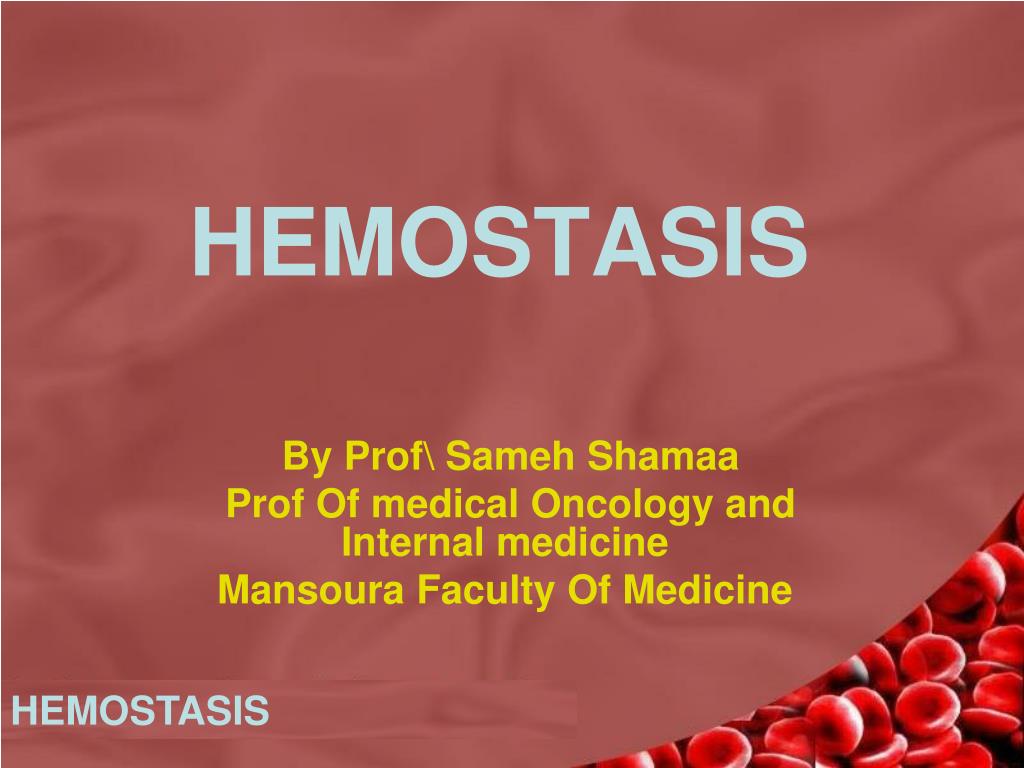 PPT - HEMOSTASIS PowerPoint Presentation, free download - ID:1174034
