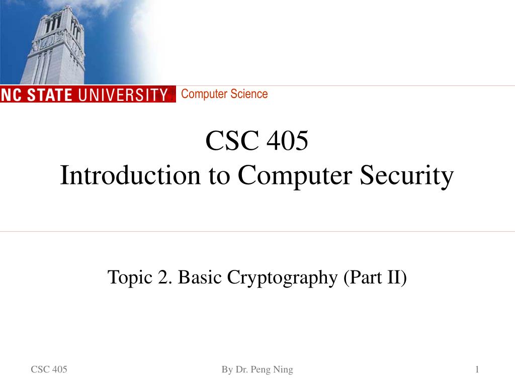 PPT - CSC 405 Introduction to Computer Security PowerPoint Presentation ...