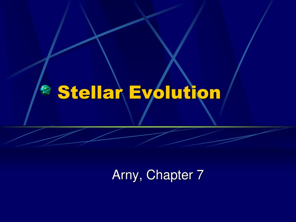 PPT - Stellar Evolution PowerPoint Presentation, free download - ID:1175521