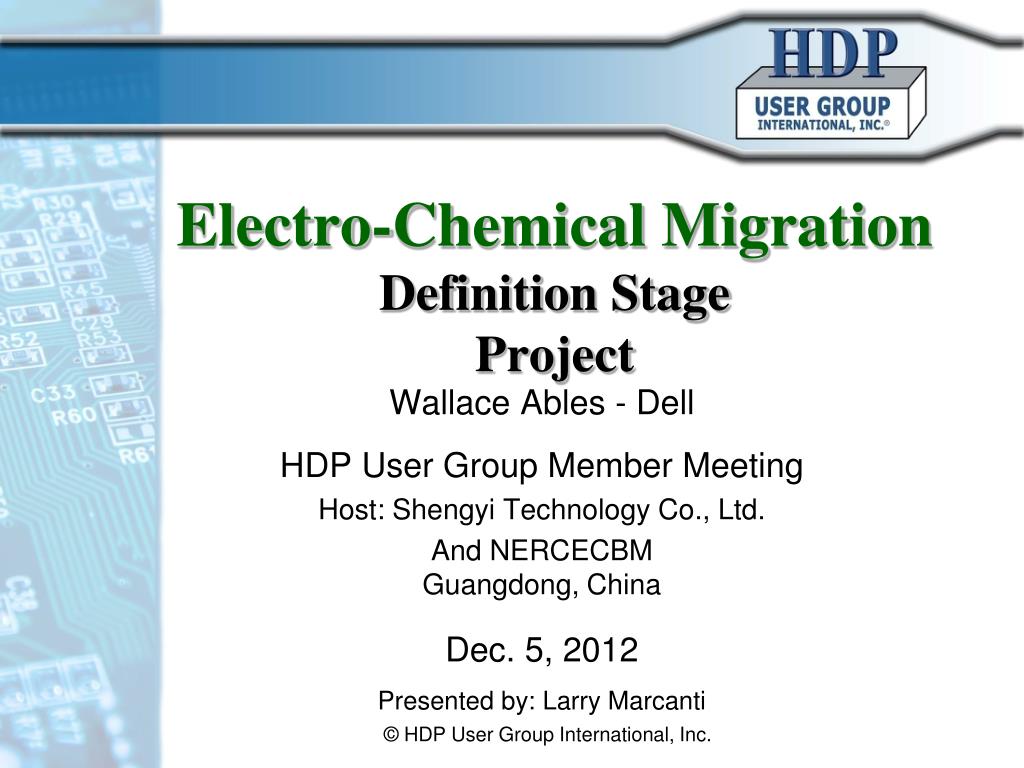 PPT - Electro-Chemical Migration Definition Stage Project PowerPoint ...